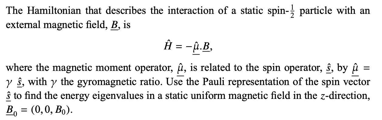Solved The Hamiltonian that describes the interaction of a | Chegg.com