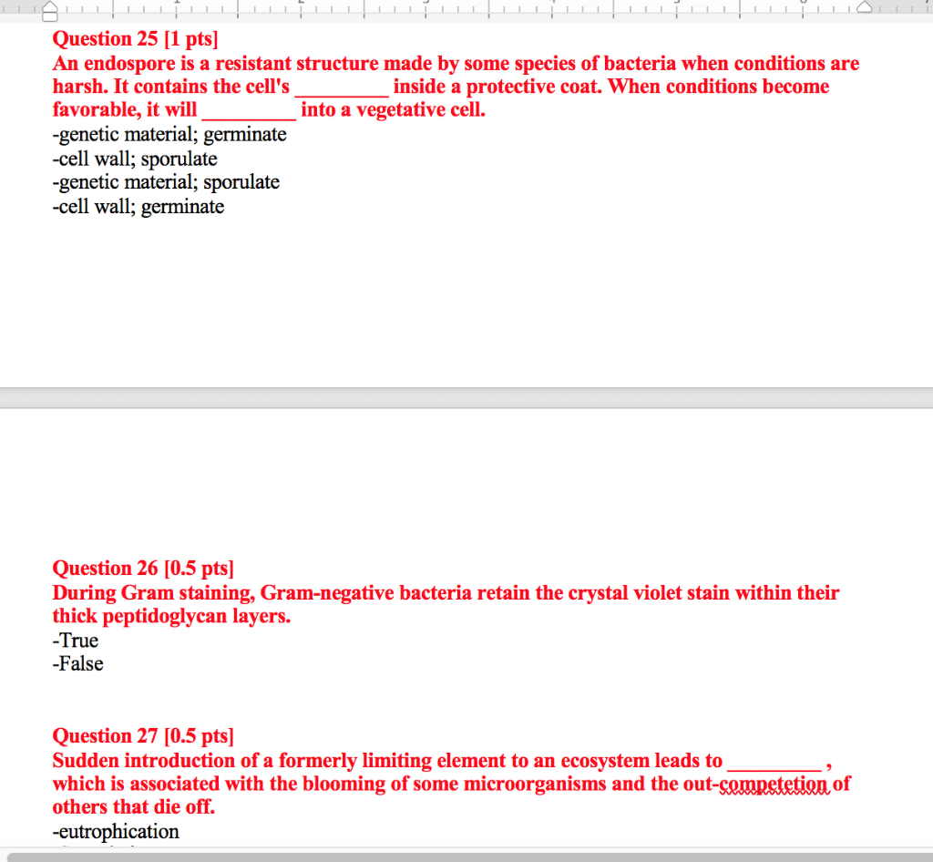 Solved Question 25 [1 pts] An endospore is a resistant | Chegg.com