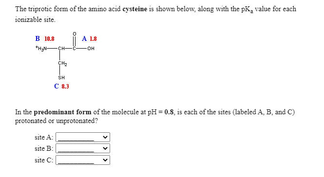 Solved 1) The triprotic form of the amino acid cysteine is | Chegg.com