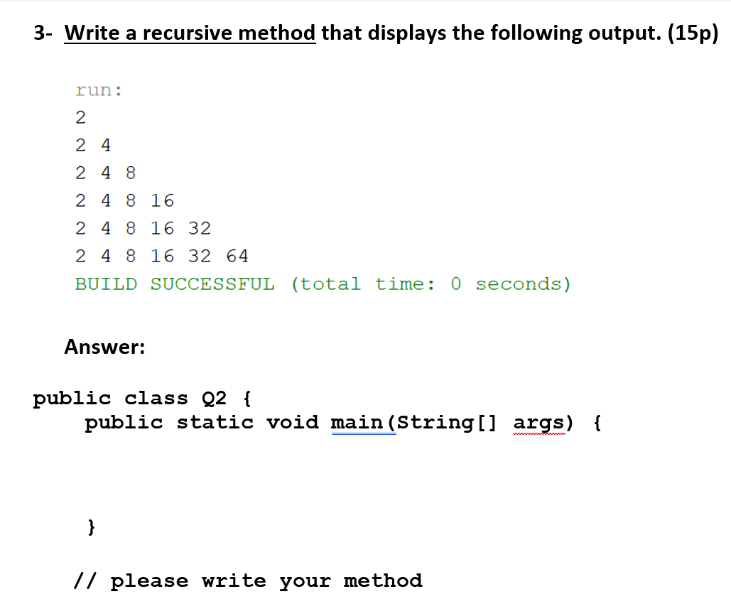 Solved 3- Write a recursive method that displays the | Chegg.com