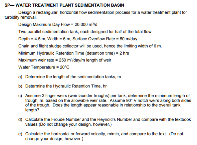 Solved SP-WATER TREATMENT PLANT SEDIMENTATION BASIN Design a | Chegg.com
