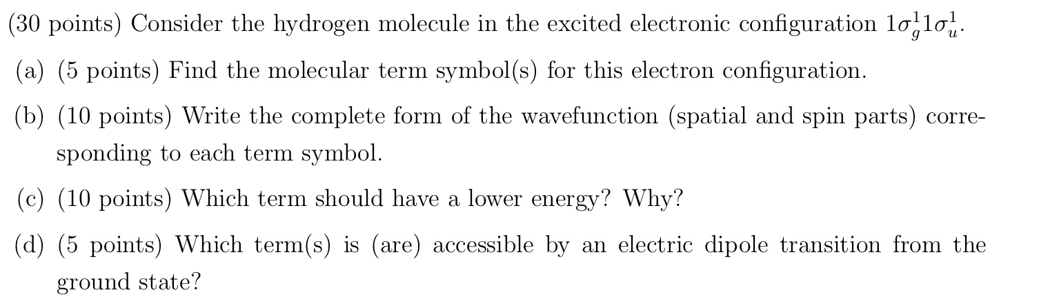 Solved (30 ﻿points) ﻿Consider the hydrogen molecule in the | Chegg.com