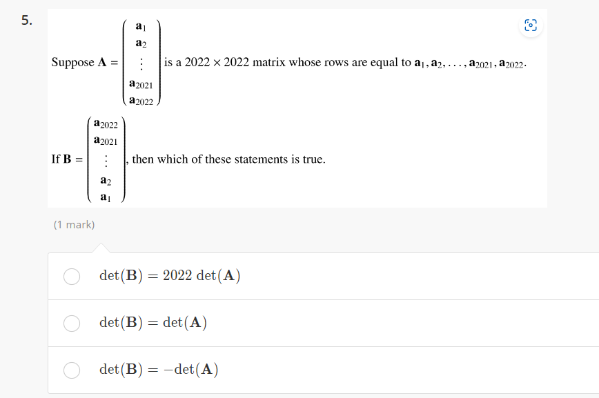 Solved Suppose A=⎝⎛a1a2⋮a2021a2022⎠⎞ is a 2022×2022 matrix | Chegg.com