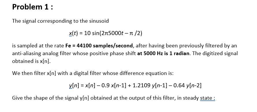 Solved The signal corresponding to the sinusoid | Chegg.com