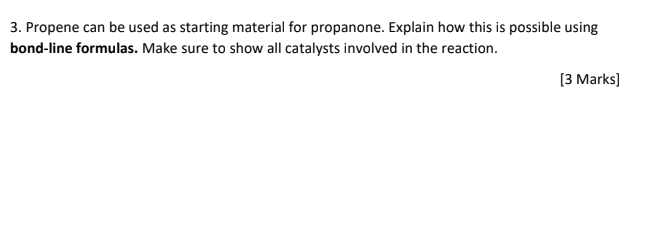 Solved 3. Propene can be used as starting material for | Chegg.com
