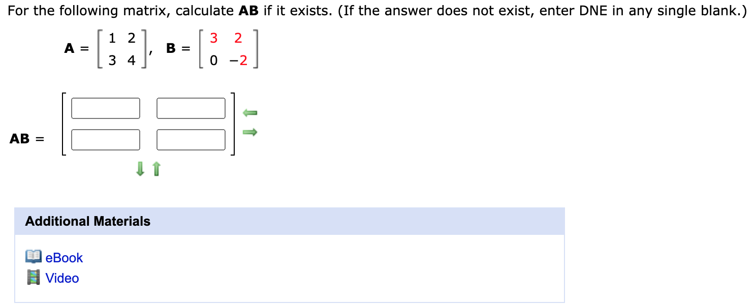 Solved For the following matrix, calculate AB if it exists. | Chegg.com