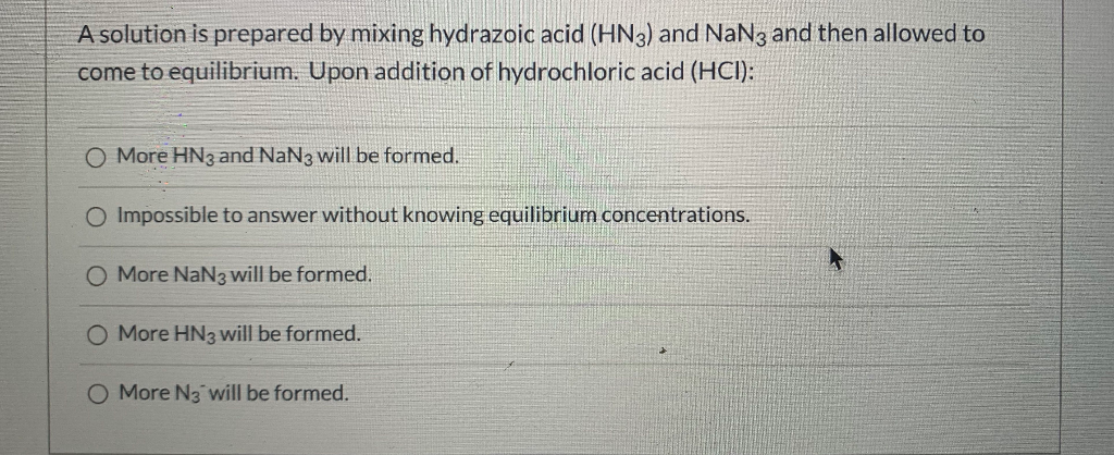Solved A solution is prepared by mixing hydrazoic acid (HN3) | Chegg.com