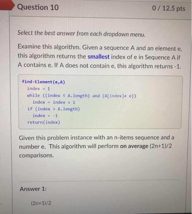 Solved rrect Question 3 0/12.5 pts Select the best answer | Chegg.com