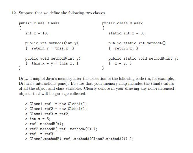 Solved 12. Suppose that we define the following two classes. | Chegg.com