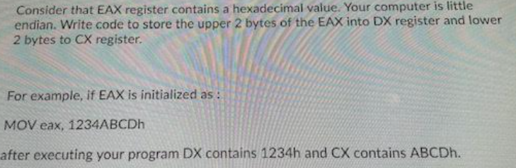 Solved Consider that EAX register contains a hexadecimal | Chegg.com