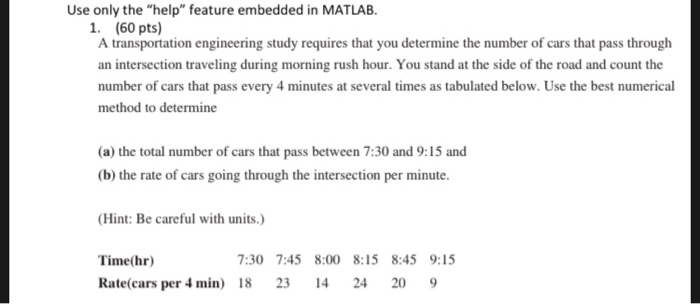 Solved Use only the "help" feature embedded in MATLAB. 1. | Chegg.com