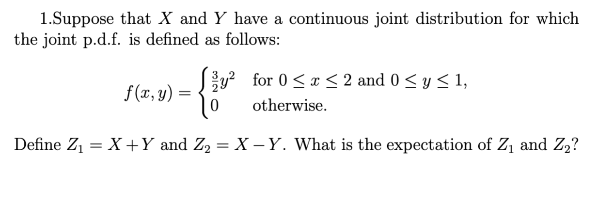 Solved 1.Suppose that x ﻿and Y ﻿have a continuous joint | Chegg.com