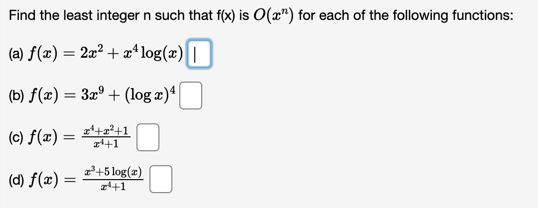 Solved Find the least integer n such that f(x) is O(a") for | Chegg.com
