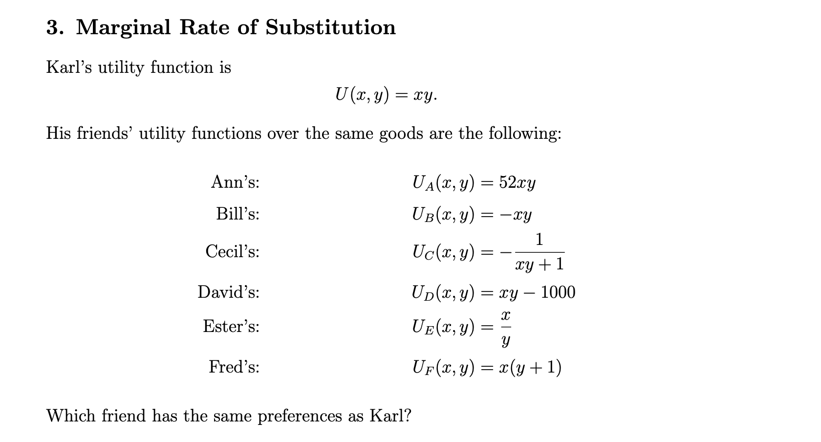 Solved 3. Marginal Rate of Substitution Karl's utility | Chegg.com