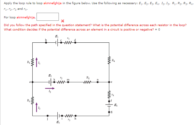 Solved Apply the loop rule to loop akmnefghija in the figure | Chegg.com