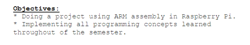 Solved Objectives: * Doing a project using ARM assembly in | Chegg.com