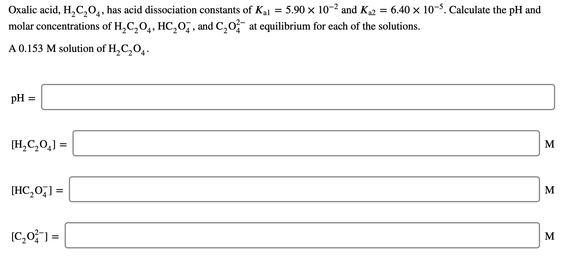 Solved Oxalic acid, H,C,04, has acid dissociation constants | Chegg.com