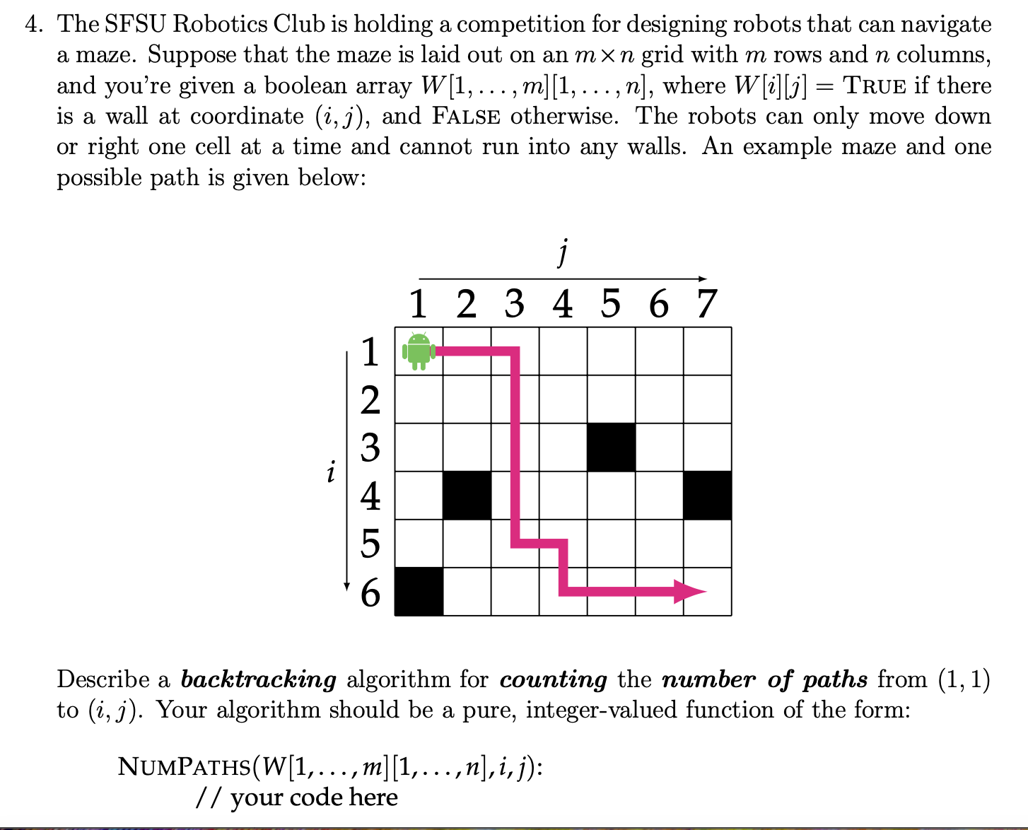 Solved 4. The SFSU Robotics Club is holding a competition | Chegg.com