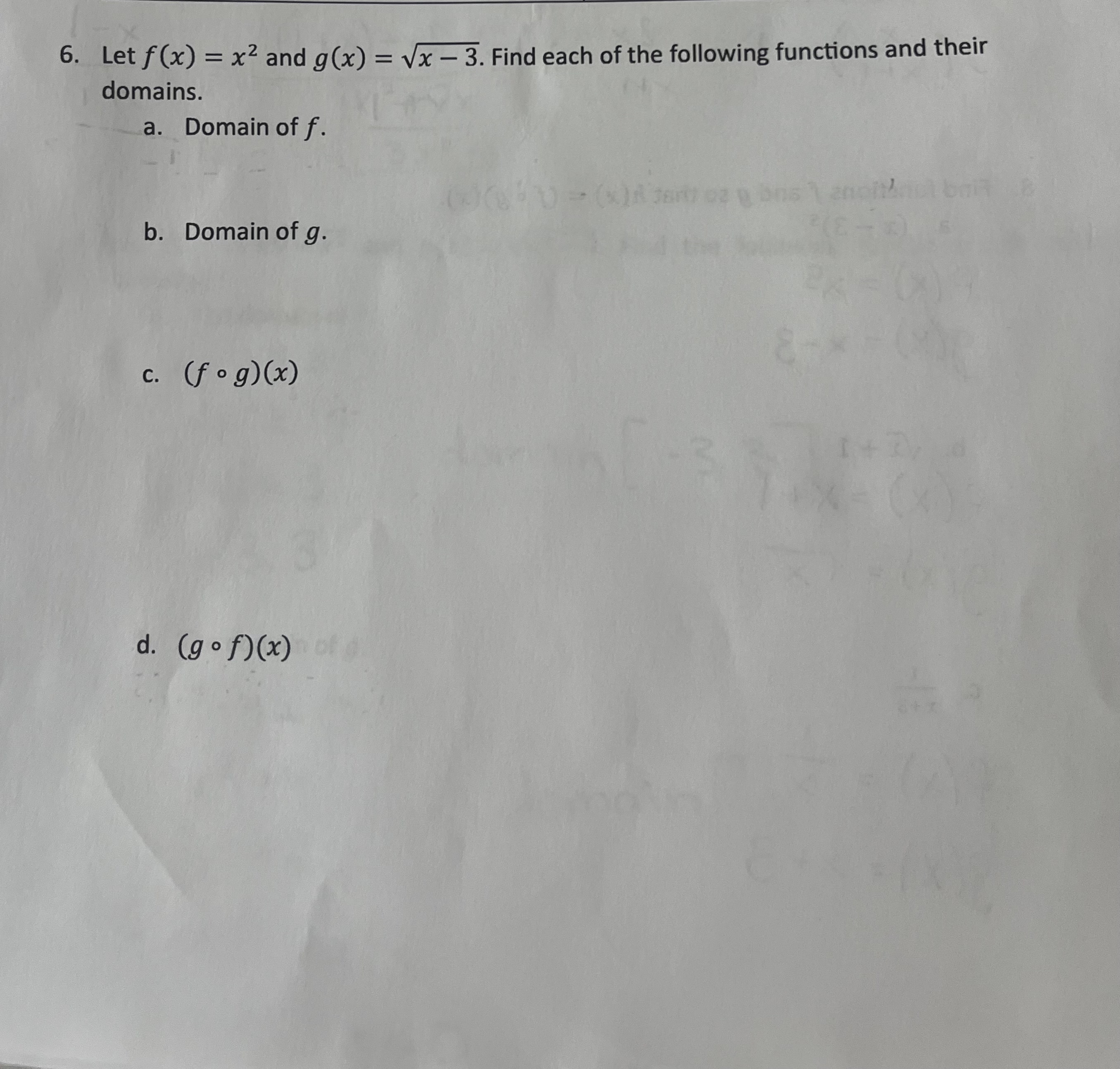 Solved Let f(x)=x2 ﻿and g(x)=x-32. ﻿Find each of the | Chegg.com