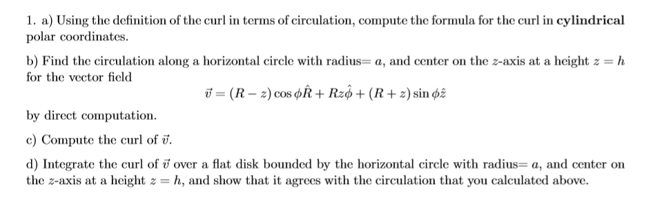 Solved 1. a) Using the definition of the curl in terms of | Chegg.com