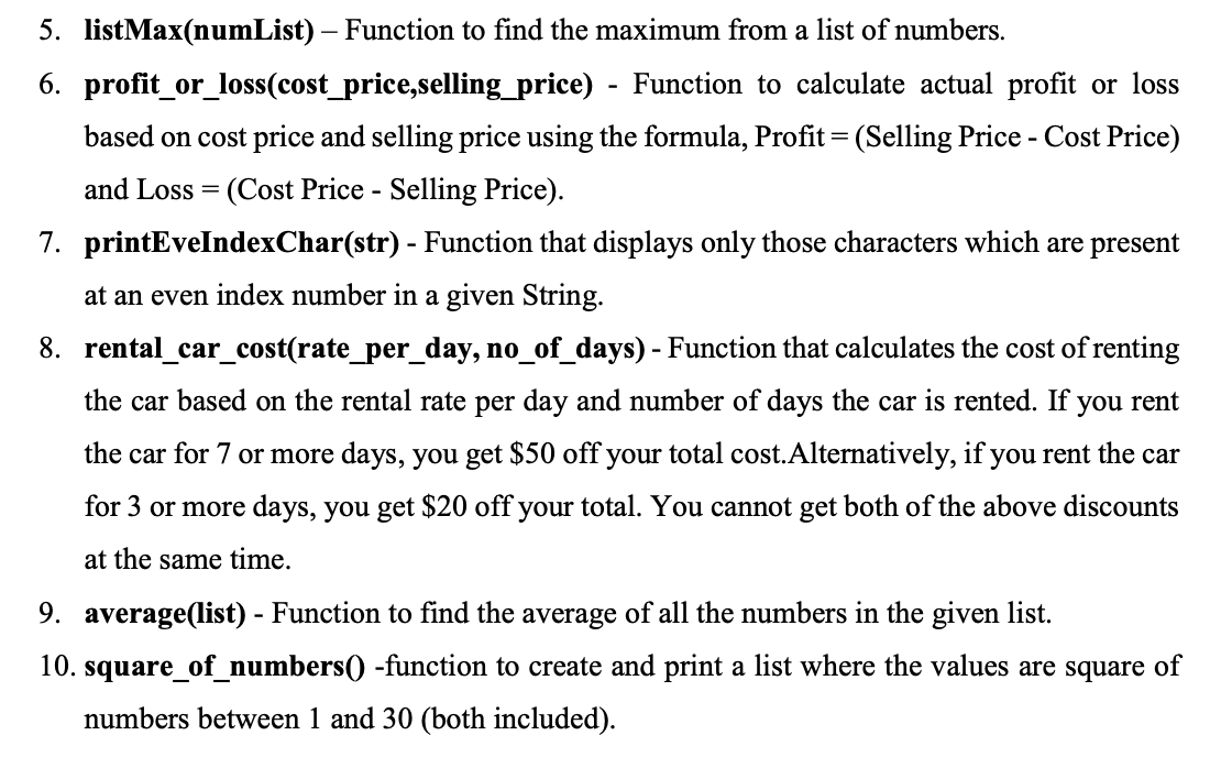 Solved 5. listMax(numList) – Function to find the maximum | Chegg.com