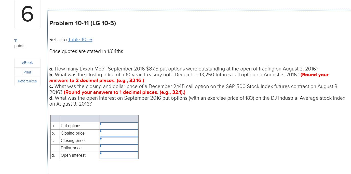 Problem 10-11 (LG 10-5) Refer to Table 10-6 points | Chegg.com