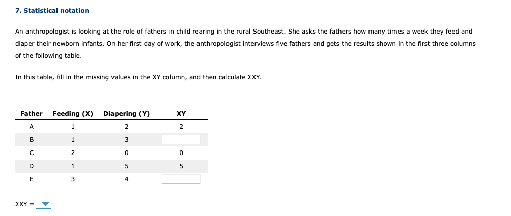 Solved 7. Statistical notation An anthropologist is looking | Chegg.com