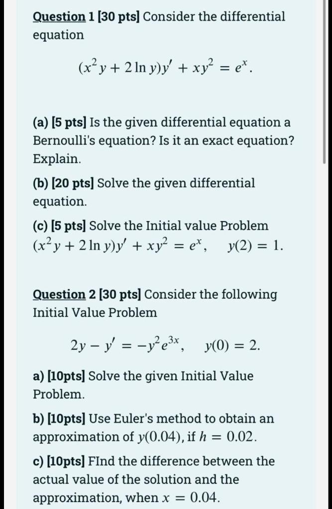 Solved Question 1 [ 30 Pts] Consider The Differential