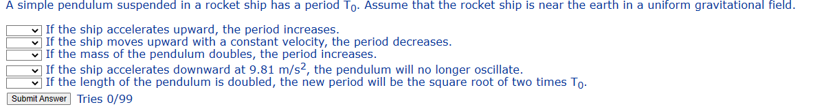 Solved A simple pendulum suspended in a rocket ship has a | Chegg.com