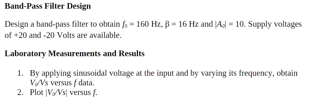 Solved Band-Pass Filter Design Design a band-pass filter to | Chegg.com