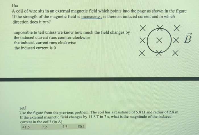 Solved 16a A coil of wire sits in an external magnetic field | Chegg.com