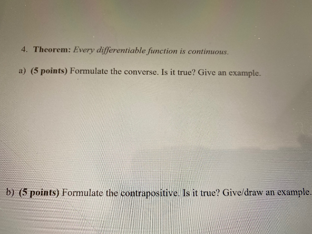 Solved 4. Theorem: Every differentiable function is | Chegg.com