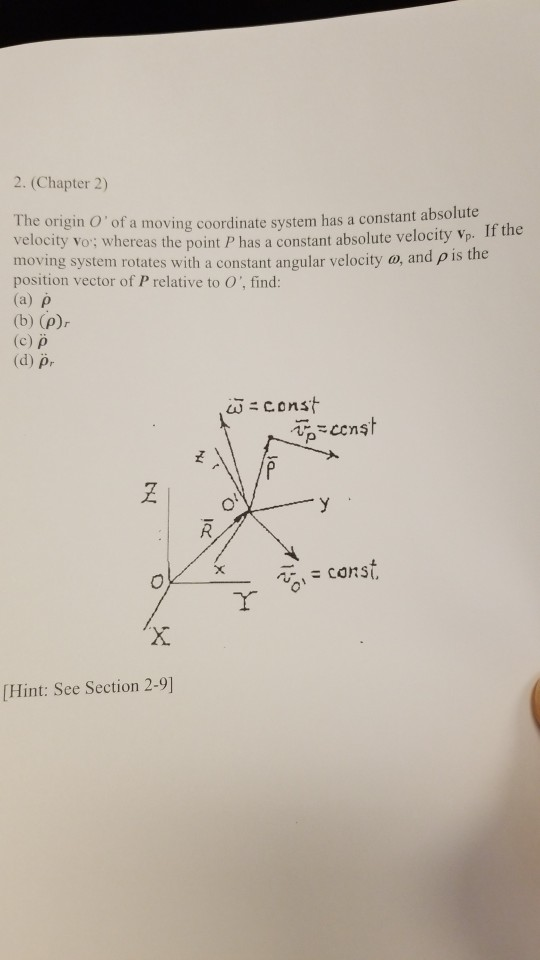 2. (Chapter 2) The origin O'of a moving coordinate | Chegg.com