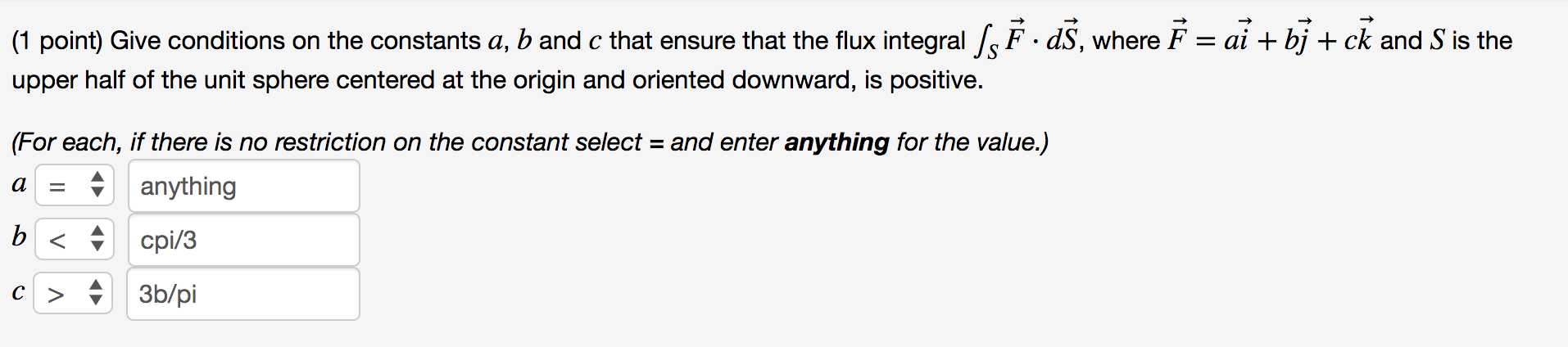 Solved (1 point) Give conditions on the constants a, b and c | Chegg.com