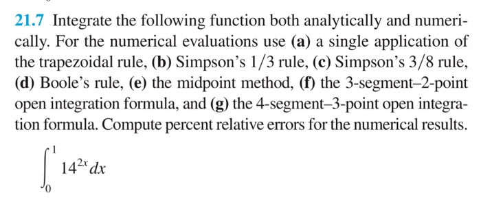 Solved Integrate the following function both analytically | Chegg.com