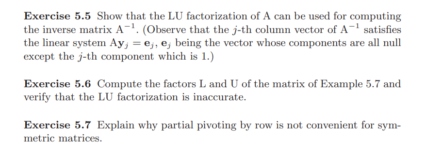 Solved Exercise 5.5 Show that the LU factorization of A can | Chegg.com