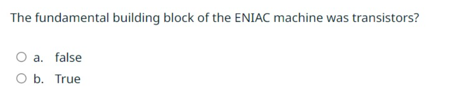 Solved The fundamental building block of the ENIAC machine | Chegg.com