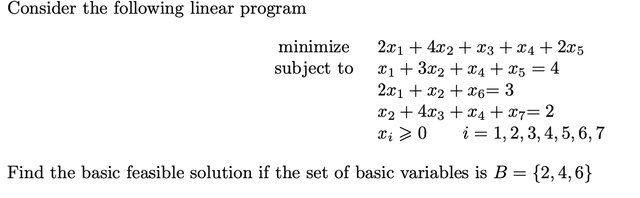 Solved Consider the following linear program minimize | Chegg.com