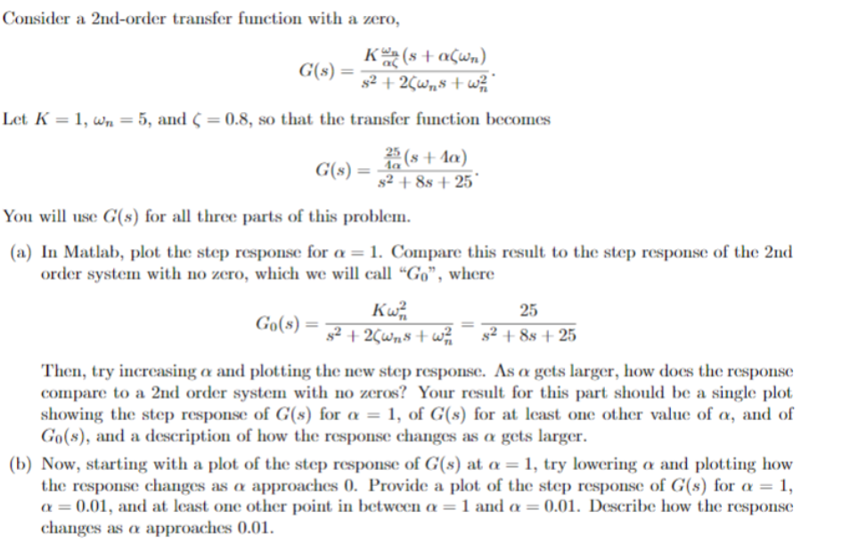 Solved Consider a 2nd-order transfer function with a zero, | Chegg.com