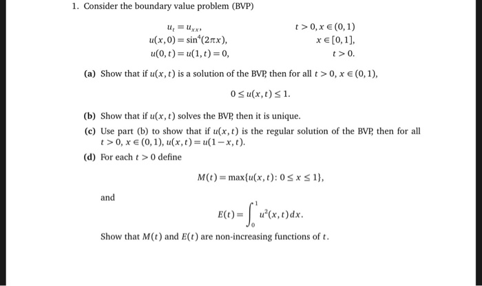 Solved 1. Consider the boundary value problem (BVP) t >0,x E | Chegg.com