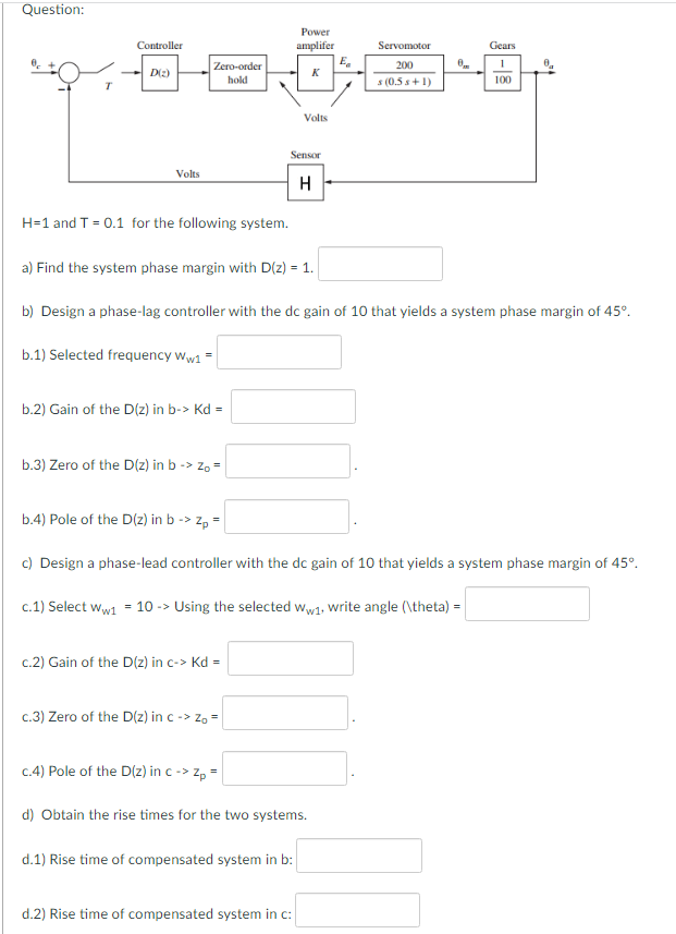 Solved H=1 and T=0.1 for the following system. a) Find the | Chegg.com