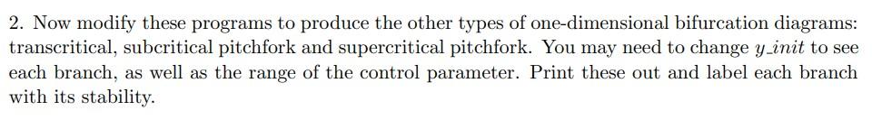 Solved In Matlab: BifurcDiagramDriver.m: %This m-file | Chegg.com
