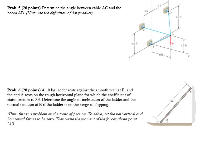 Solved 6+ Prob. 5 (20 points) Determine the angle between | Chegg.com Solved 6+ Prob. 5 (20 points) Determine the angle between | Chegg.com