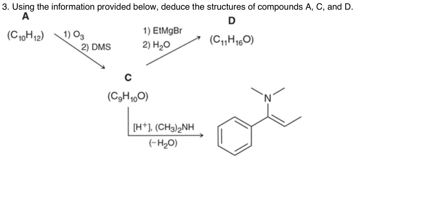 Solved 3. Using the information provided below, deduce the | Chegg.com