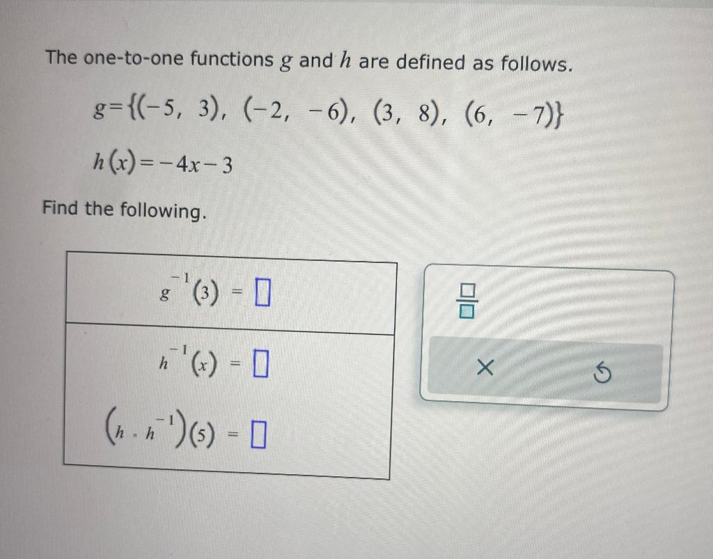Solved The one-to-one functions g and h are defined as | Chegg.com
