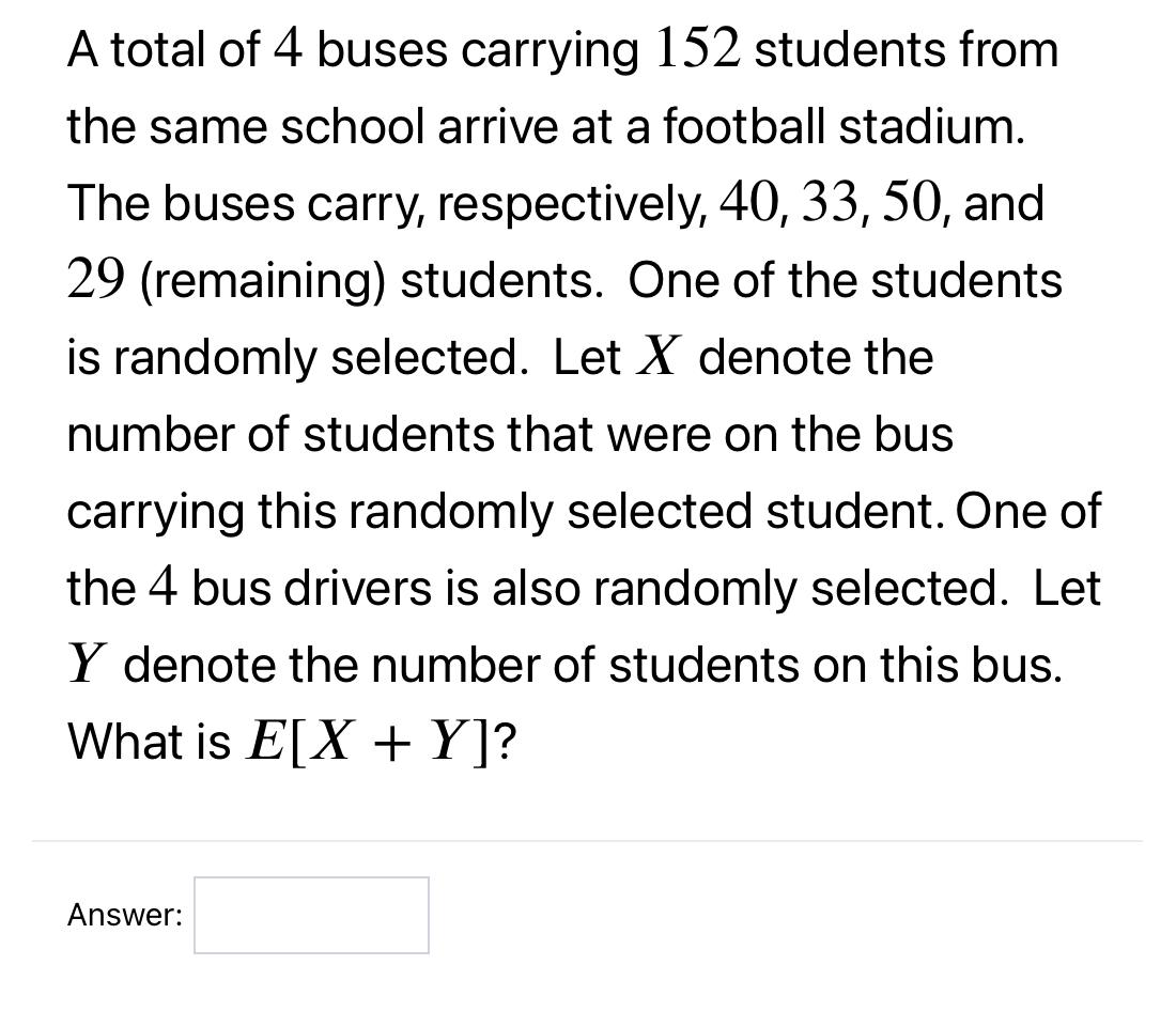 Solved A total of 4 buses carrying 152 students from the | Chegg.com