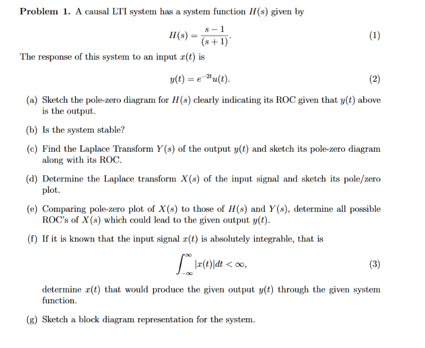 Solved Problem 1. A causal LTI system has a system function | Chegg.com