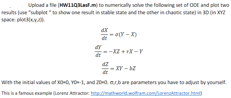 Upload a file (HW11Q3LasF.m) to numerically solve the | Chegg.com