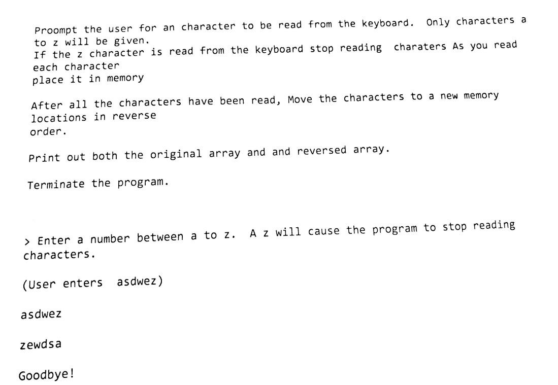 Solved Proompt the user for an character to be read from the | Chegg.com