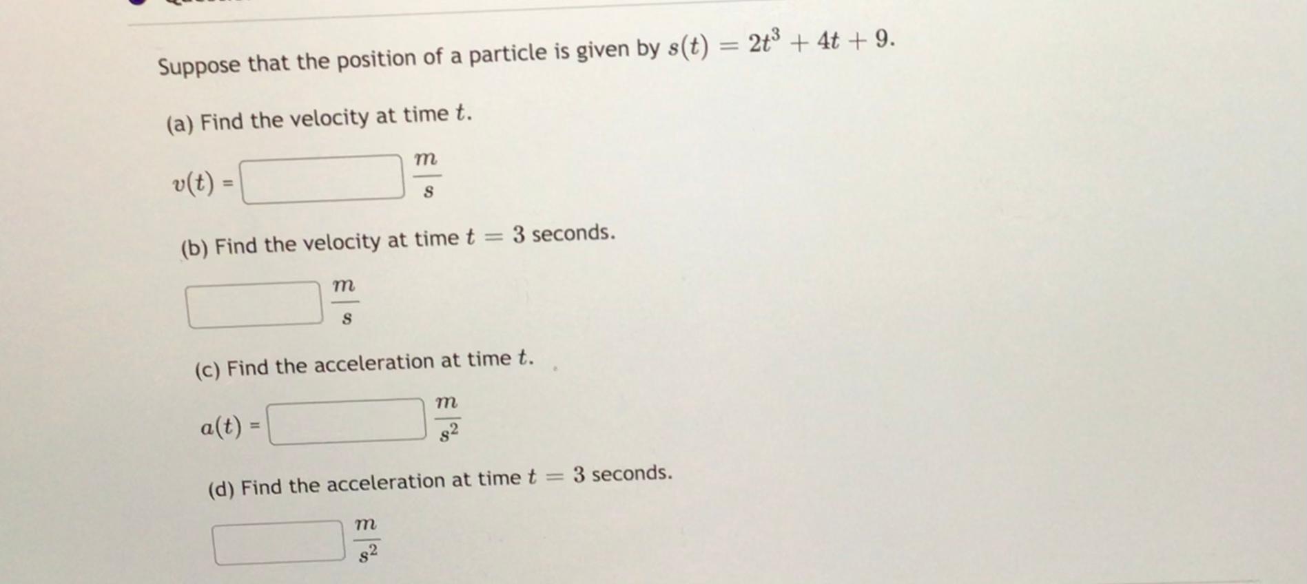 Solved Suppose that the position of a particle is given by | Chegg.com